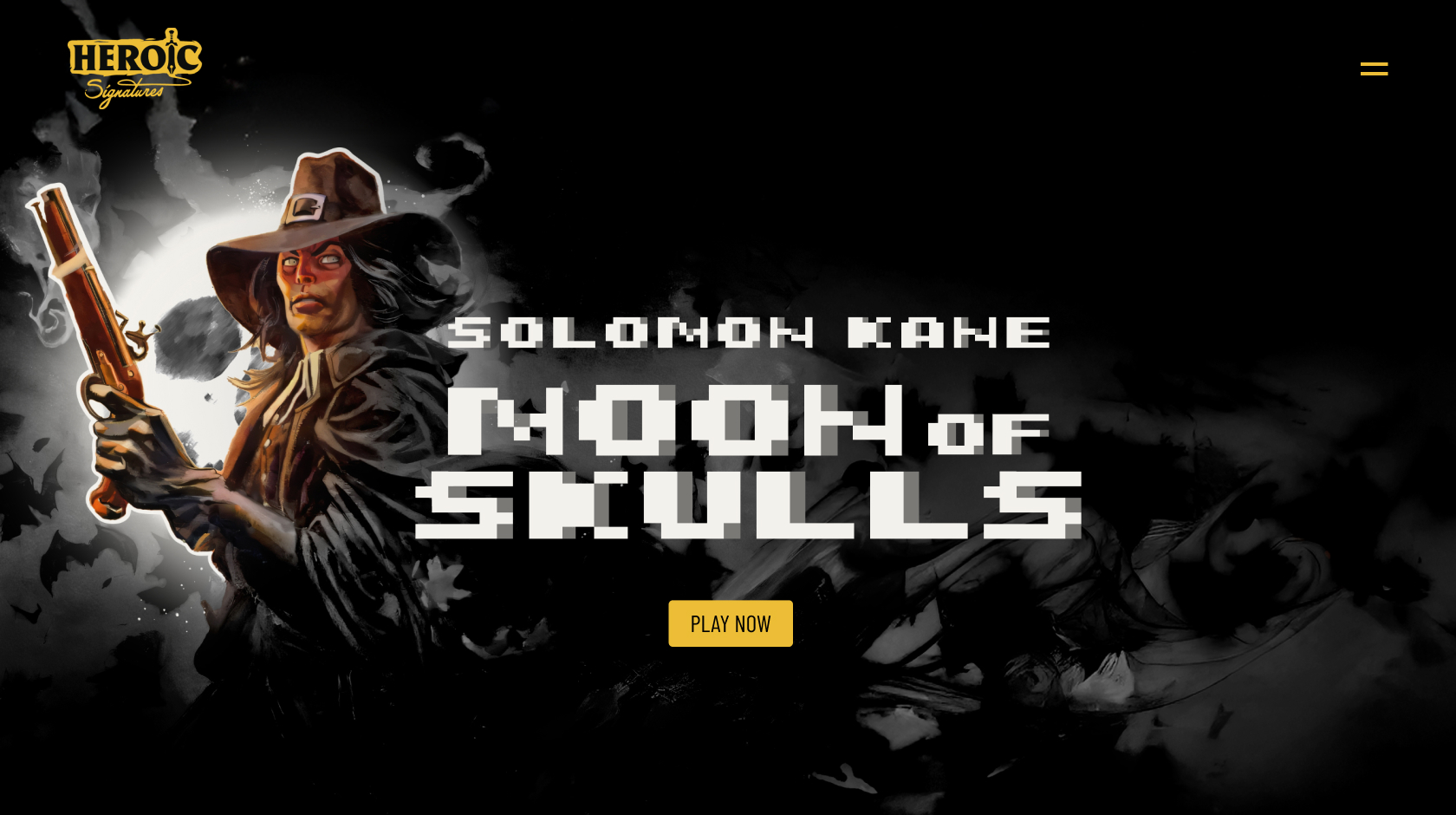 Solomon Kane - Moon of Skulls » Heroic Signatures